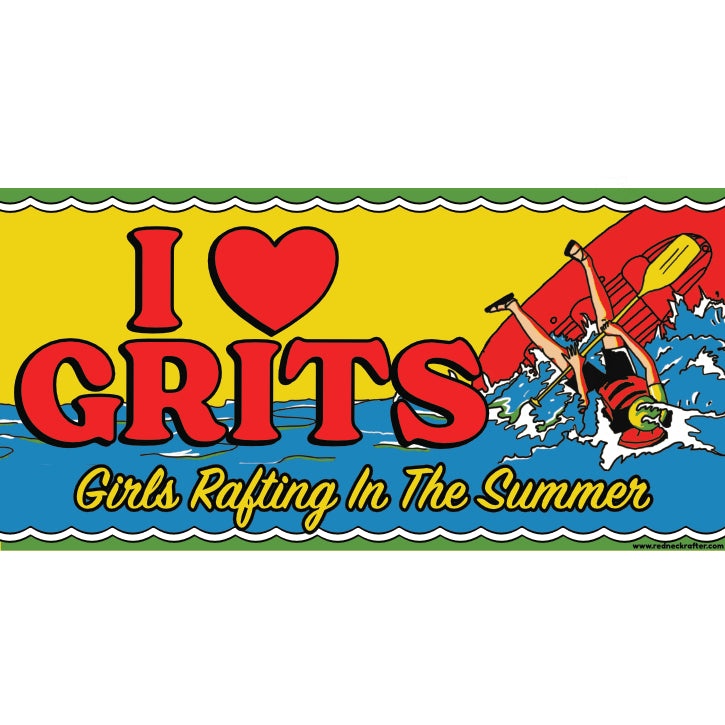 GRITS Bumper Sticker – Redneck Rafter